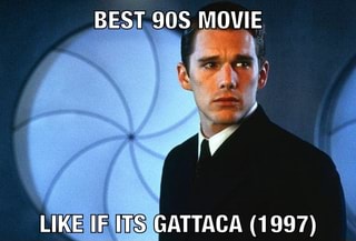 Gattaca memes. Best Collection of funny gattaca pictures on iFunny