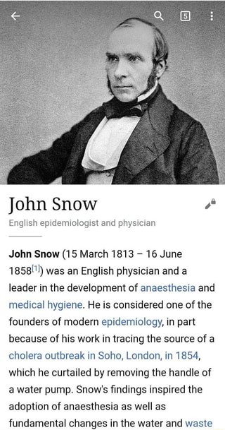 John Snow A English epidemiologist and physician John Snow (15 March ...