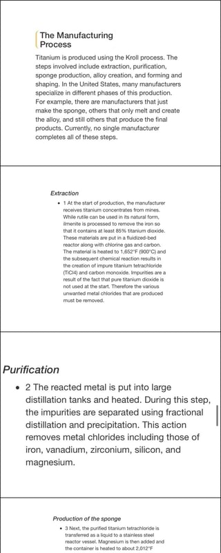 Titanium is produced using the Kroll process. The steps involved ...