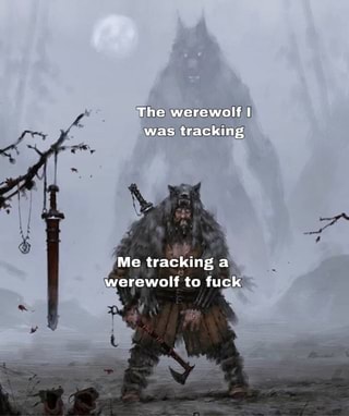 Werewolf memes. Best Collection of funny werewolf pictures on iFunny