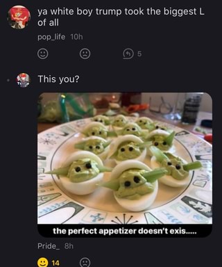 Appetizer memes. Best Collection of funny appetizer pictures on iFunny