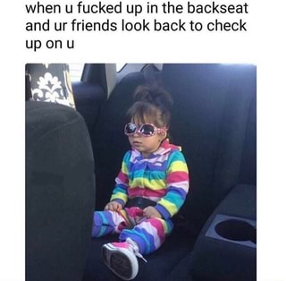 Backseat memes. Best Collection of funny backseat pictures on iFunny