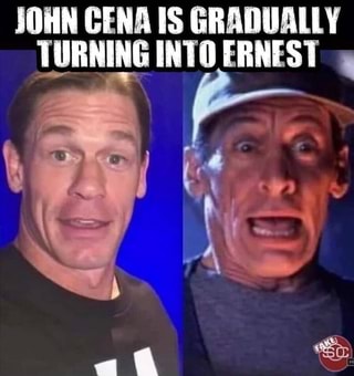 JOHN CENA IS GRADUALLY TURNING INTO ERNEST y - iFunny :)