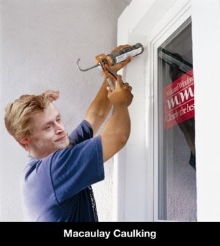 Caulking memes. Best Collection of funny caulking pictures on iFunny