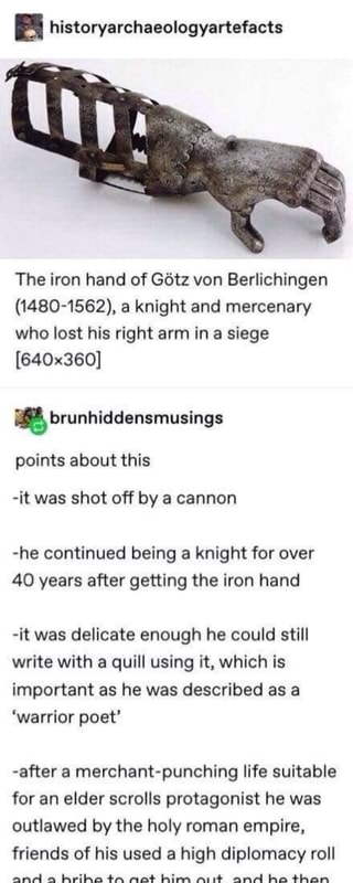 ES historyarchaeologyartefacts The iron hand of Gótz von Berlichingen ...