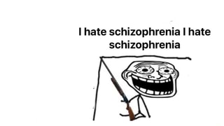 Schizophrenia memes. Best Collection of funny schizophrenia pictures on ...