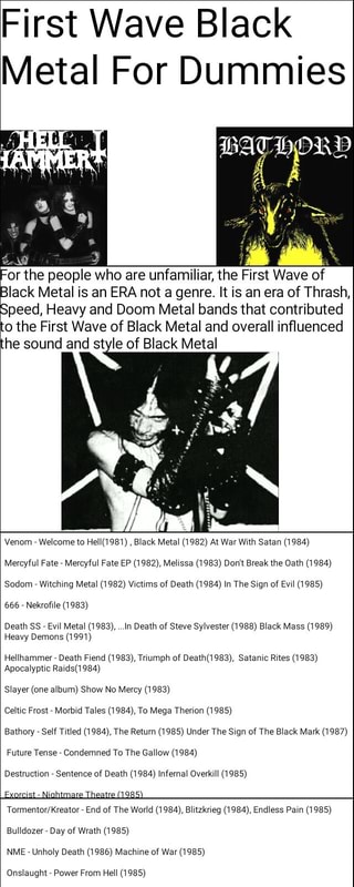 First Wave Black Metal For Dummies 'or the people who are unfamiliar ...