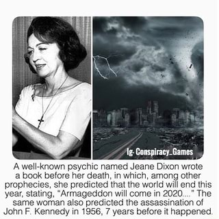 A Conspiracy_Games A well-known psychic named Jeane Dixon wrote a book ...