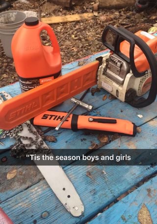 Stihl memes. Best Collection of funny stihl pictures on iFunny