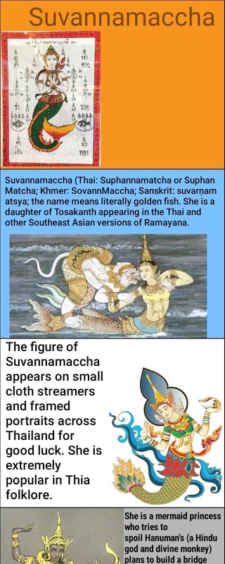 Suvannamaccha a Suvannamaccha (Thai: Suphannamatcha or Suphan Matcha ...