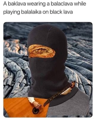 Baklava memes. Best Collection of funny baklava pictures on iFunny