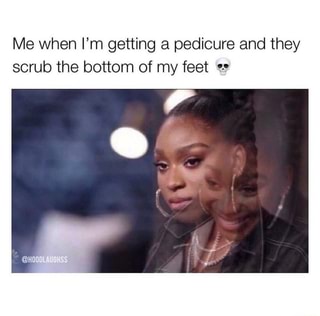 Pedicure memes. Best Collection of funny pedicure pictures on iFunny