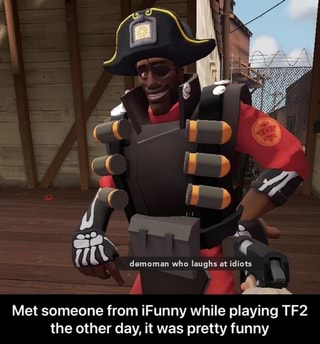 Demoman memes. Best Collection of funny demoman pictures on iFunny