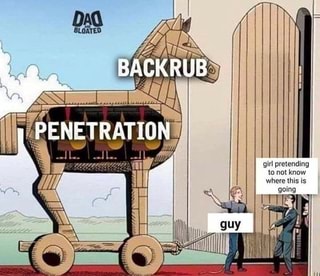 Backrubs memes. Best Collection of funny backrubs pictures on iFunny