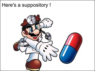 Suppository memes. Best Collection of funny suppository pictures on iFunny