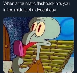 Flashback memes. Best Collection of funny flashback pictures on iFunny