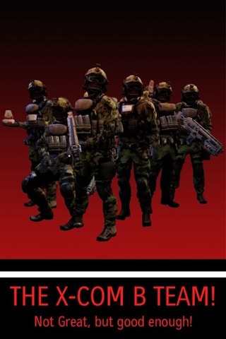 Xcom memes. Best Collection of funny xcom pictures on iFunny