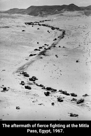 The aftermath of ﬁerce ﬁghting at the Mitla Pass, Egypt, 1967. - The ...