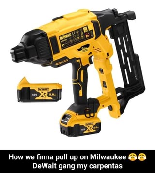 Dewalt memes. Best Collection of funny dewalt pictures on iFunny
