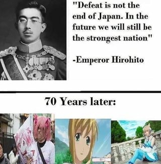 Hirohito memes. Best Collection of funny hirohito pictures on iFunny