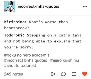 Ab incorrect-mha-quotes Kirishima: What's worse than heartbreak ...