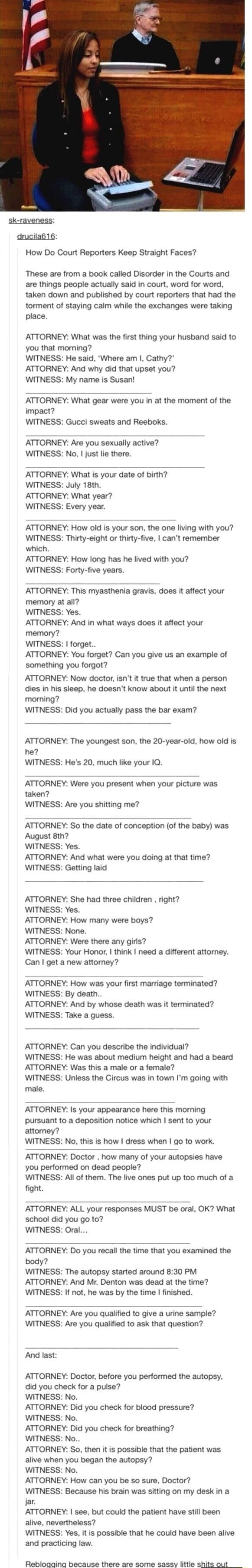 How Do Court Reporters Keep Straight Faces? These are from a book ...