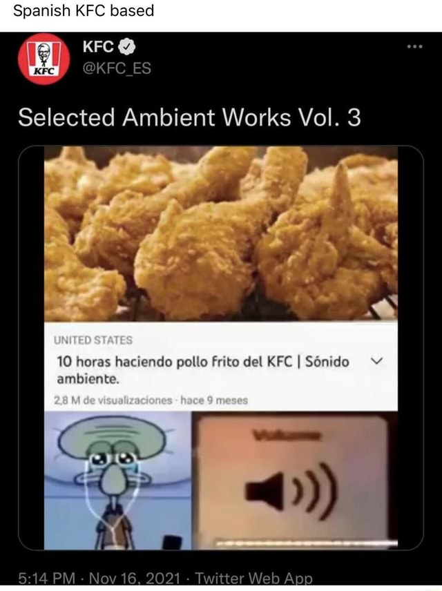 Spanish KFC based KFC ES Selected Ambient Works Vol. 3 ATES 10 horas ...