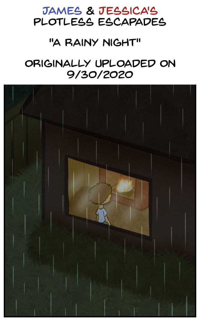James & Jessica's Plotless Escapades: "A Rainy Night" - )