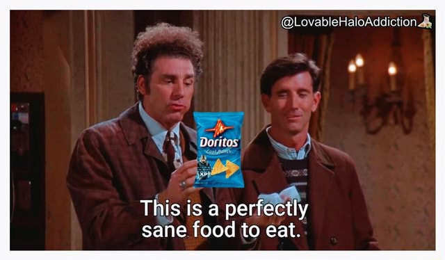 Doritos This is a perfectly sane food to eat. - iFunny