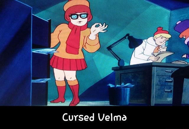 Cursed Velma - Cursed Velma - iFunny
