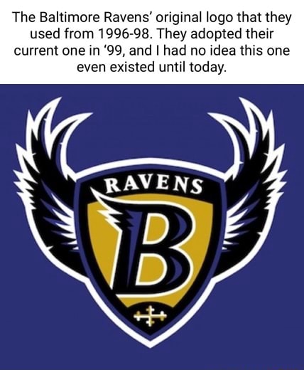 The Baltimore Ravens' original logo that they used from 1996-98. They ...