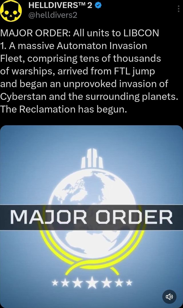 @helldivers2 MAJOR ORDER: All units to LIBCON 1. massive Automaton ...