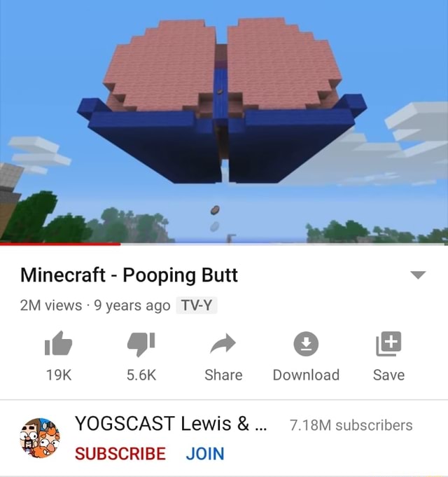 Al Minecraft - Pooping Butt views 9 years ago TV-Y Share Download Save ...