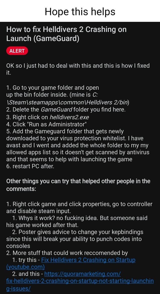 Hope this helps How to fix Helldivers 2 Crashing on Launch (GameGuard) OK so I I just had to ...