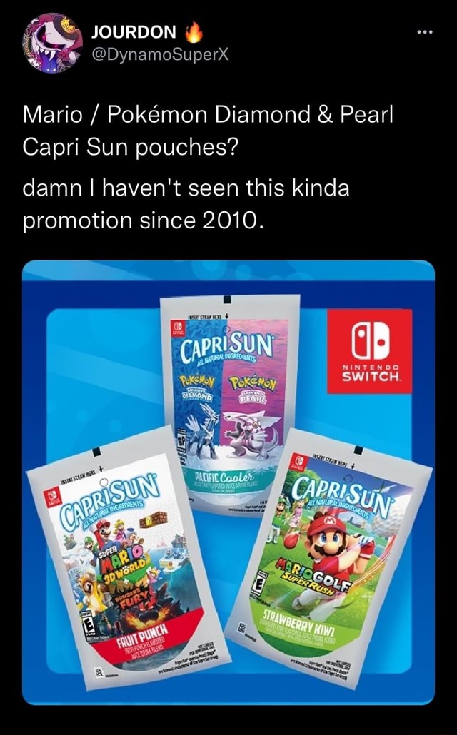 JOURDON @DynamoSuperX Mario / Pokemon Diamond & Pearl Capri Sun pouches ...