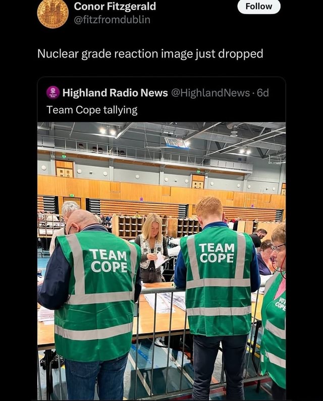 Conor Fitzgerald Fallow @fitzfromdublin Nuclear grade reaction image ...