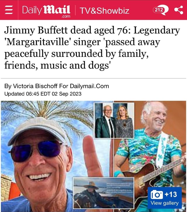 = DailyMail Tvashowwiz Jimmy Buffett dead aged 76: Legendary ...