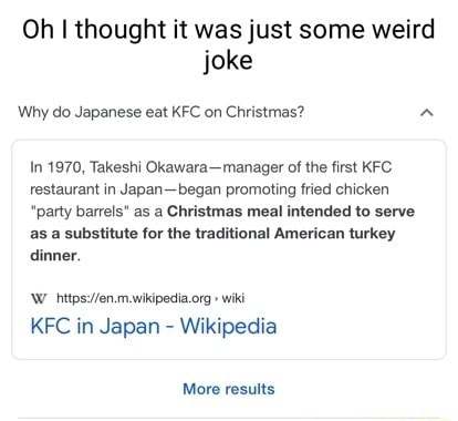 Oh I thought it was just some weird joke Why do Japanese eat KFC on ...
