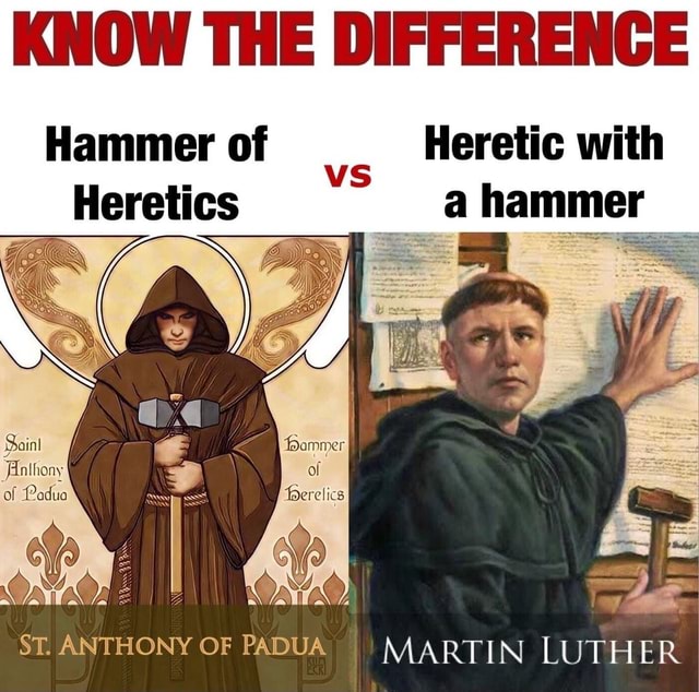 KNOW THE DIFFERENCE Hammer of Heretic with . vs Heretics a hammer ...