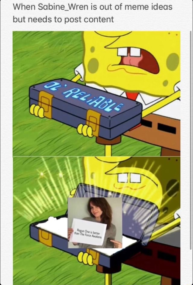 When Sabine_Wren is out of meme ideas but needs to post content - iFunny