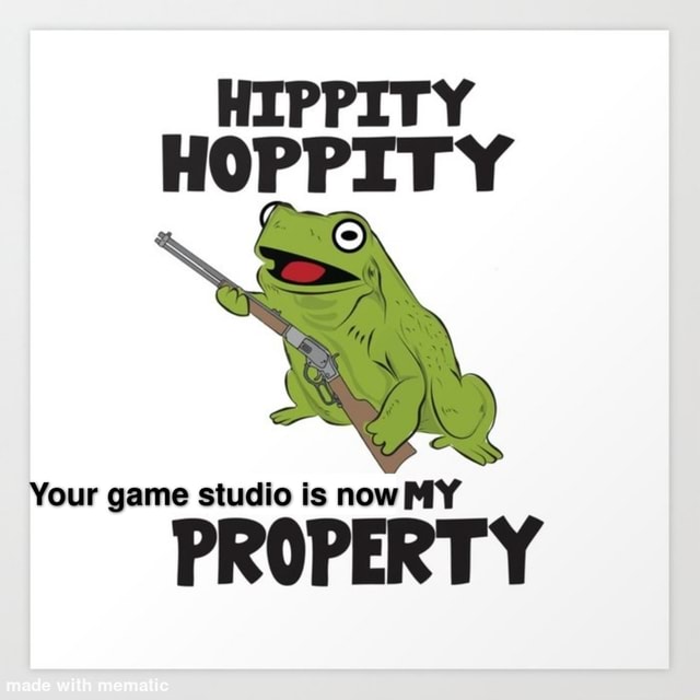HIPPITY HOPPITY Your game studio is nowMY - iFunny