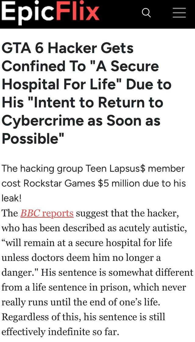 Epic GTA 6 Hacker Gets Confined To "A Secure Hospital For Life" Due to ...