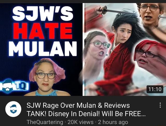 MULAN! SJW Rage Over Mulan & Reviews TANK! Disney In Denial! Will Be ...