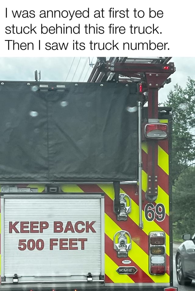 I was annoyed at first to be stuck behind this fire truck. Then I saw ...