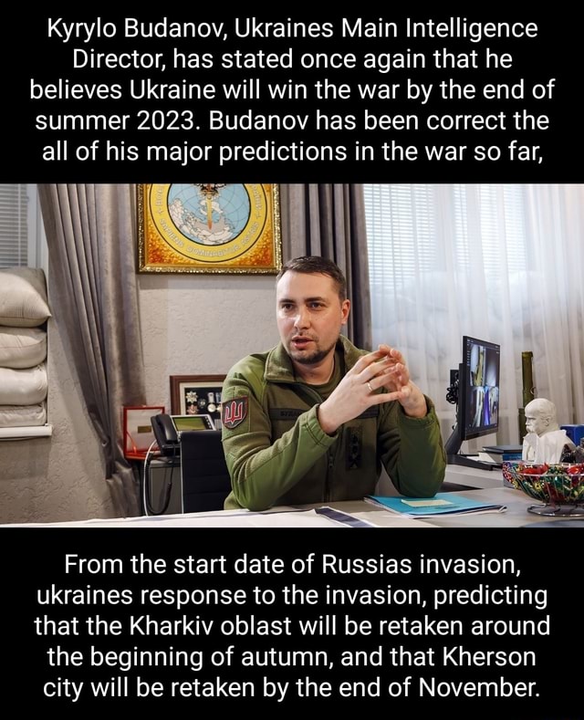 Kyrylo Budanov, Ukraines Main Intelligence Director, has stated once again that he believes ...