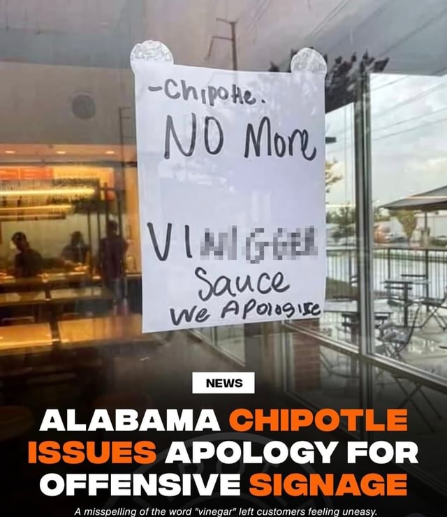 I WE ALABAMA CHIPOTLE ISSUES APOLOGY FOR OFFENSIVE SIGNAGE A ...