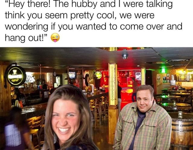 Ey tnere! Tine Nubby ana I were talking think you seem pretty cool, we ...