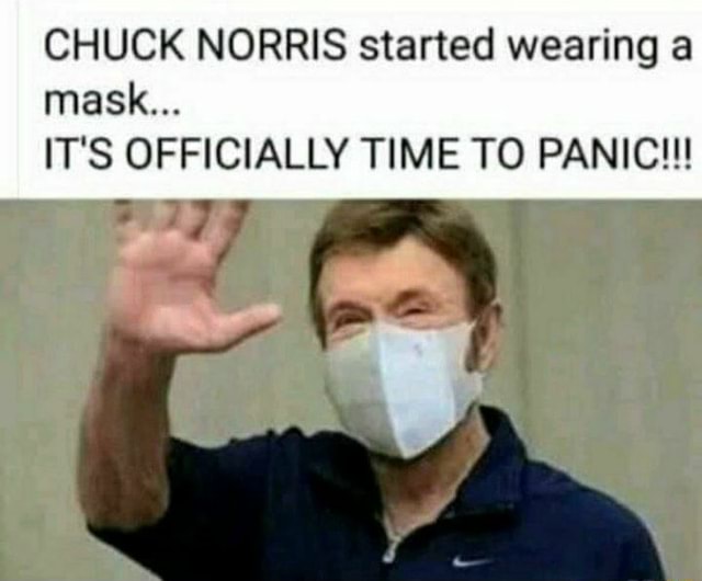 CHUCK NORRIS started wearing a mask... IT'S OFFICIALLY TIME TO PANIC ...
