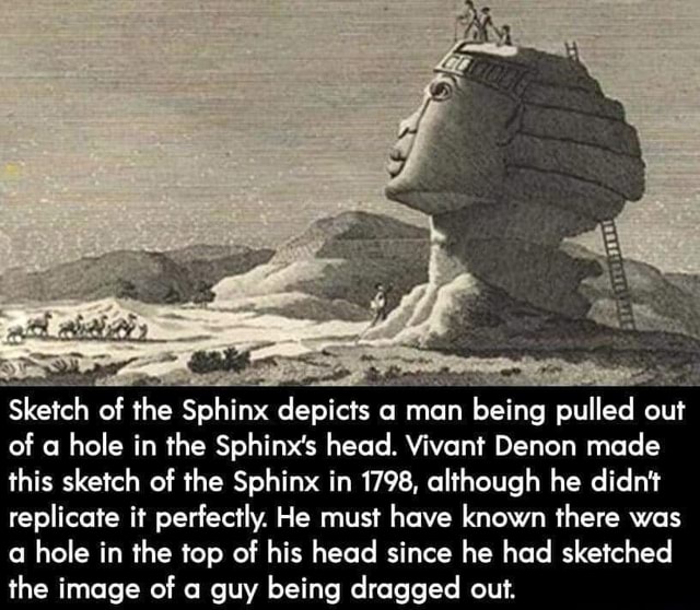 Sketch of the sphinx depicts a a man an being pulled out of a hole in ...