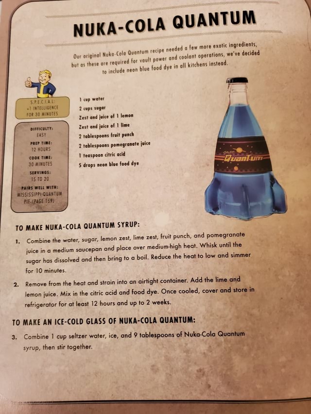 NUKA-COLA QUANTUM ole Quantum recipe needed a few more exotic ...